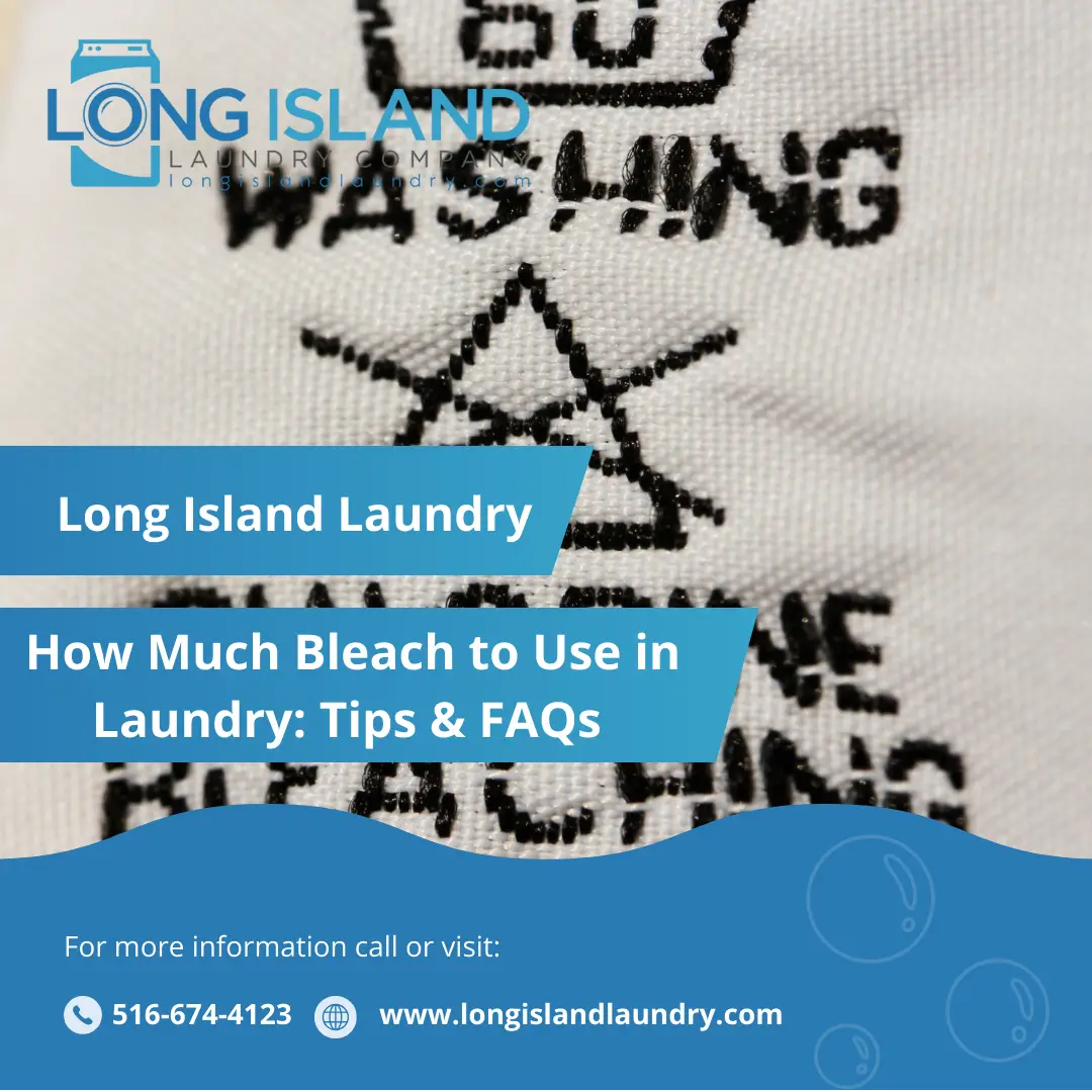 How Much Bleach to Use in Laundry: Tips & FAQs - Long Island Laundry